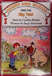 HENRY AND MUDGE TAKE THE BIG TEST by Cynthia Rylant , Sucie Stevenson ...