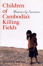 CHILDREN OF CAMBODIA'S KILLING FIELDS by Dith Pran , Kim DePaul ...