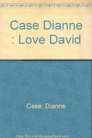 LOVE, DAVID by Dianne Case , Dan Andreasen | Kirkus Reviews