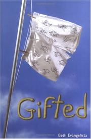 GIFTED by Beth Evangelista | Kirkus Reviews