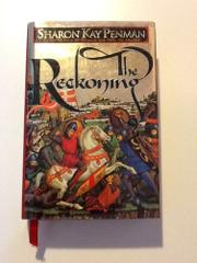 THE RECKONING by Sharon Kay Penman | Kirkus Reviews
