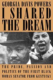 I SHARED THE DREAM by Georgia Davis Powers | Kirkus Reviews