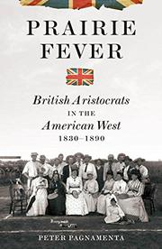 PRAIRIE FEVER by Peter Pagnamenta | Kirkus Reviews