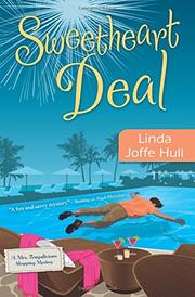 SWEETHEART DEAL by Linda Joffe Hull | Kirkus Reviews
