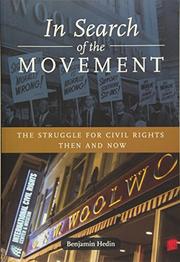 IN SEARCH OF THE MOVEMENT by Benjamin Hedin | Kirkus Reviews