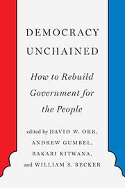 DEMOCRACY UNCHAINED by David W. Orr , Andrew Gumbel , Bakari Kitwana ...