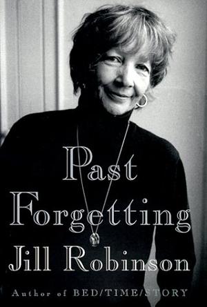 PAST FORGETTING | Kirkus Reviews