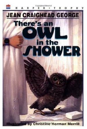 THERE'S AN OWL IN THE SHOWER | Kirkus Reviews