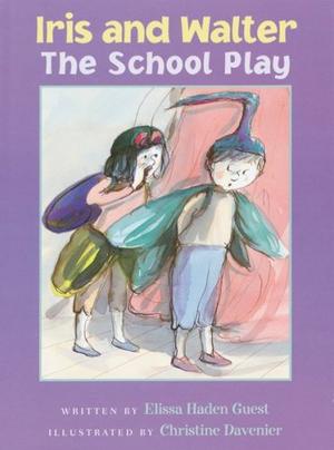 IRIS AND WALTER: THE SCHOOL PLAY | Kirkus Reviews