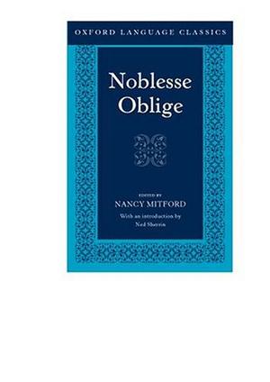 NOBLESSE OBLIGE | Kirkus Reviews