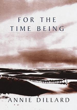 FOR THE TIME BEING | Kirkus Reviews