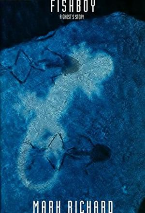 FISHBOY | Kirkus Reviews