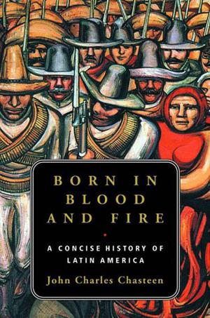 BORN IN BLOOD AND FIRE | Kirkus Reviews