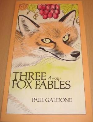 THREE AESOP FOX FABLES | Kirkus Reviews