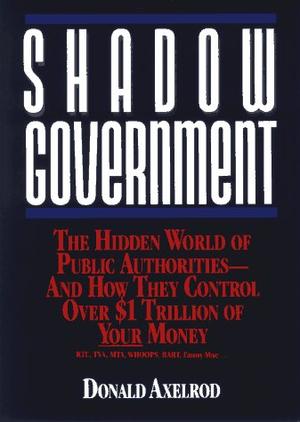 SHADOW GOVERNMENT | Kirkus Reviews