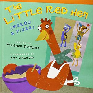 THE LITTLE RED HEN (MAKES A PIZZA) | Kirkus Reviews