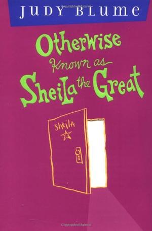 OTHERWISE KNOWN AS SHEILA THE GREAT | Kirkus Reviews