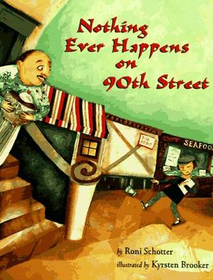 NOTHING EVER HAPPENS ON 90TH STREET | Kirkus Reviews