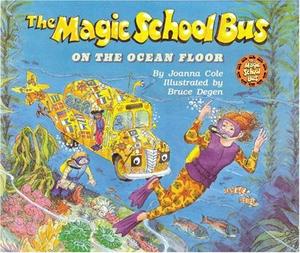 THE MAGIC SCHOOL BUS ON THE OCEAN FLOOR | Kirkus Reviews