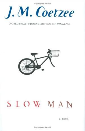 SLOW MAN | Kirkus Reviews