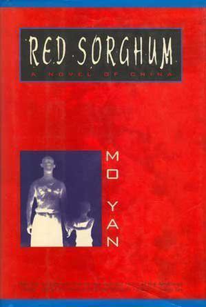 RED SORGHUM by Mo Yan | Kirkus Reviews