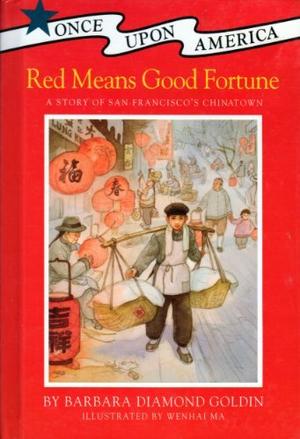 RED MEANS GOOD FORTUNE | Kirkus Reviews