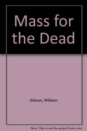 MASS FOR THE DEAD | Kirkus Reviews