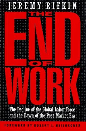 THE END OF WORK | Kirkus Reviews