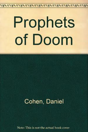 PROPHETS OF DOOM | Kirkus Reviews