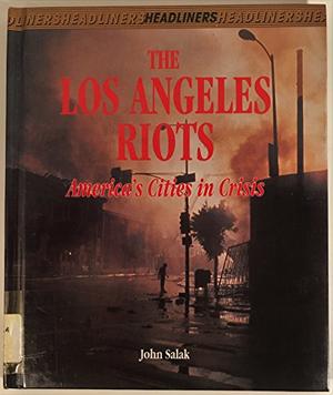 THE LOS ANGELES RIOTS | Kirkus Reviews