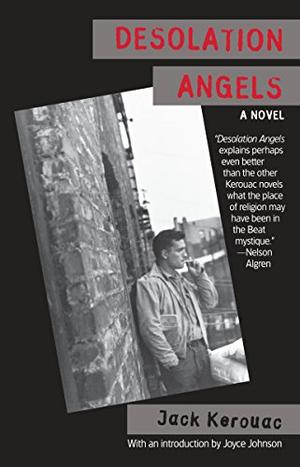 DESOLATION ANGELS | Kirkus Reviews