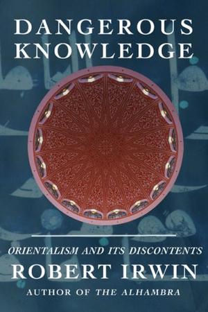 DANGEROUS KNOWLEDGE | Kirkus Reviews