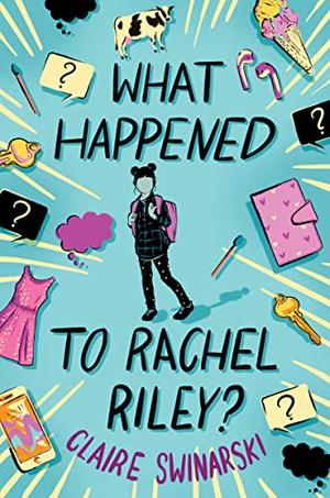WHAT HAPPENED TO RACHEL RILEY? | Kirkus Reviews