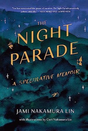 THE NIGHT PARADE | Kirkus Reviews