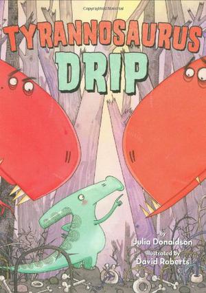 TYRANNOSAURUS DRIP | Kirkus Reviews