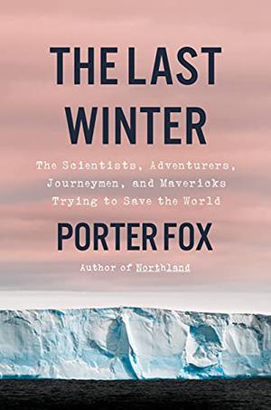 THE LAST WINTER | Kirkus Reviews
