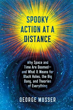 SPOOKY ACTION AT A DISTANCE | Kirkus Reviews