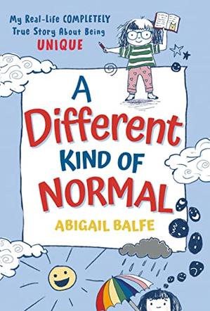 A DIFFERENT KIND OF NORMAL | Kirkus Reviews