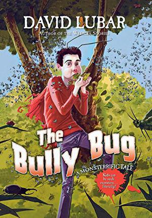 THE BULLY BUG | Kirkus Reviews