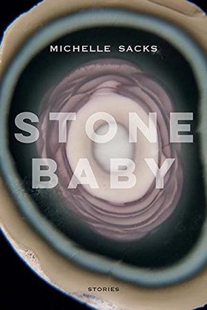 STONE BABY | Kirkus Reviews