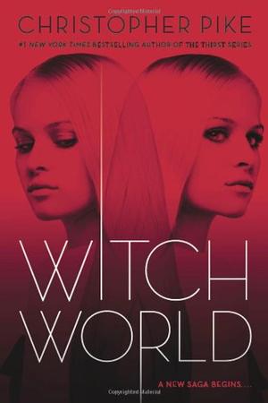 WITCH WORLD | Kirkus Reviews
