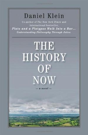 THE HISTORY OF NOW | Kirkus Reviews