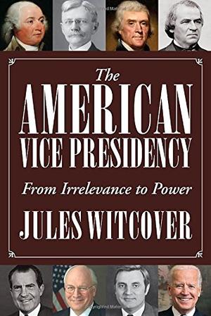 THE AMERICAN VICE PRESIDENCY | Kirkus Reviews