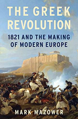 THE GREEK REVOLUTION | Kirkus Reviews