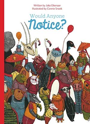 WOULD ANYONE NOTICE? | Kirkus Reviews