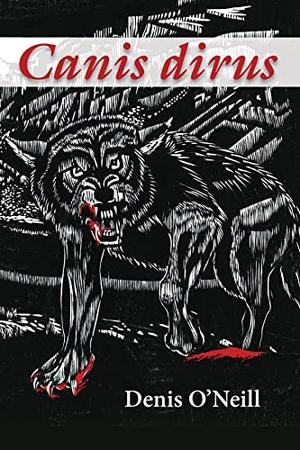 CANIS DIRUS | Kirkus Reviews