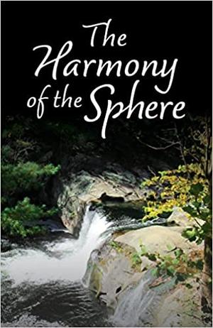 THE HARMONY OF THE SPHERE | Kirkus Reviews