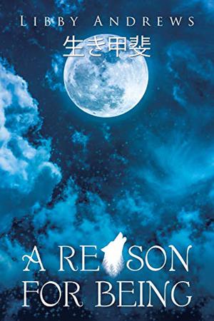 A REASON FOR BEING | Kirkus Reviews