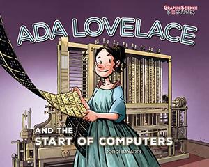 ADA LOVELACE AND THE START OF COMPUTERS | Kirkus Reviews