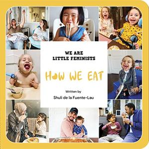 HOW WE EAT | Kirkus Reviews